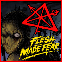 Flesh Made Fear on Steam