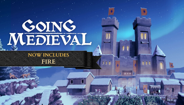 Going Medieval on Steam
