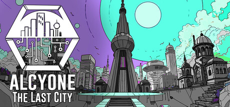 Alcyone: The Last City on Steam