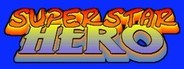 Superstar Hero - Superstar Hero 1.01.5 released - Steam News