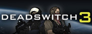 Deadswitch 3 - Patch Notes for June 17, 2024 - Steam News