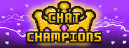 CHAT CHAMPIONS - Chat Champions closed beta update -- b3.3 - Steam News