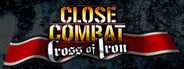 Close Combat: Cross of Iron - Legendary strategies are back! - Steam News