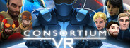 CONSORTIUM VR - CONSORTIUM VR Final BETA 2: Hotfix v0.1.35 - Steam News
