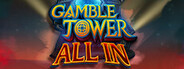 Gamble Tower - Patch Notes for Hotfix 1.0.1b - Steam News