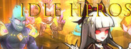 Idle Heros - 7.8update - Steam News