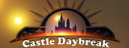 Castle Daybreak - Hotfix 1.1 - Steam News