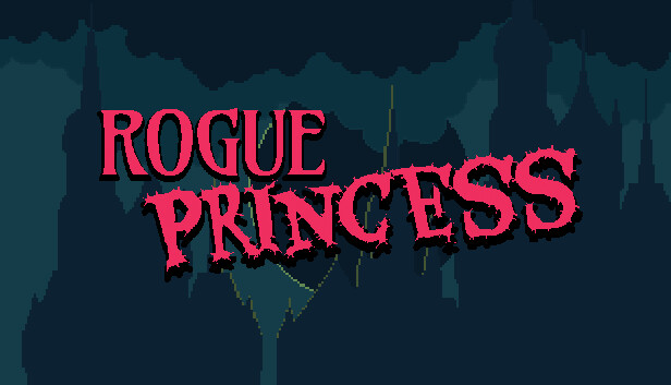 Rogue Princess on Steam