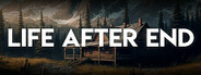 Life After End - A little update 1.0.3.2 - Steam News