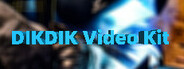 DIKDIK Video Kit 2024 - 5.4.0.0 Added watermark animation random walk ...