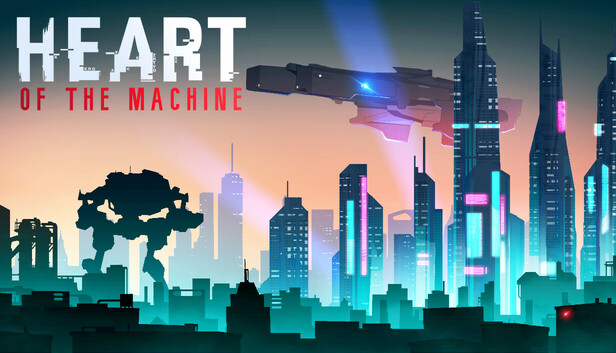 Heart of the Machine on Steam