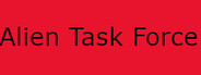 Alien Task Force - QuickFix - Steam News