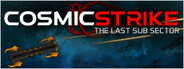 COSMIC STRIKE - The last Sub Sector - Alpha 1.2.07 is now live! - Steam ...