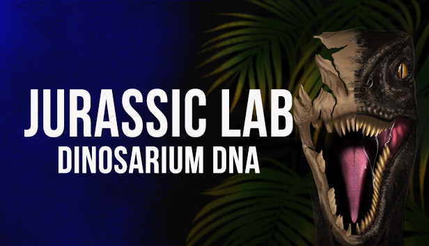 Jurassic Lab: Dinosarium DNA on Steam
