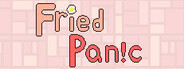 Fried Panic - Fried Panic v1.1.2 - Steam News