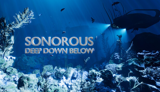 Sonorous | Deep Down Below on Steam