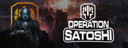 Operation Satoshi [Early Version Alpha] - Game Improvements - Steam News