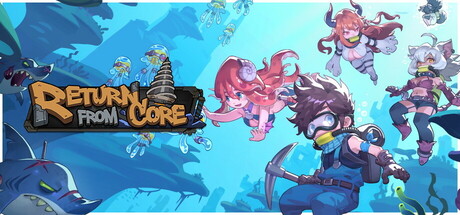 Return from Core on Steam
