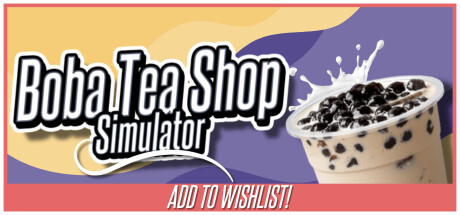 Boba Tea Shop Simulator on Steam