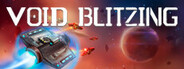 Void Blitzing - Update 1.0.5.1 - Steam News