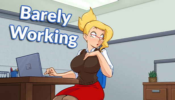 Barely Working On Steam