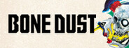Steam :: Bone Dust :: Hotfix 2