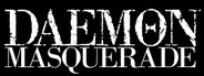 Steam :: DAEMON MASQUERADE :: Patch 1 (Post Launch Fixes)
