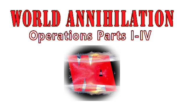 World Annihilation Operations Parts I-IV · SteamDB