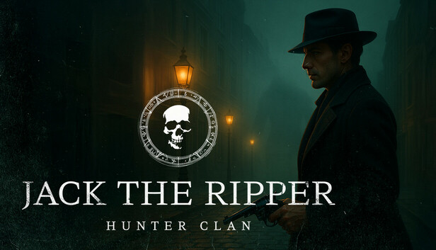 Jack the Ripper: Hunter Clan - Steam News Hub