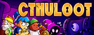 CTHULOOT - CTHULOOT - 1.0.1 - Steam News