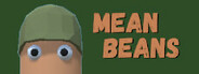 Mean Beans Playtest - Mean Beans 0.1 Version Release - Steam News