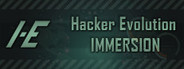Hacker Evolution IMMERSION - Welcome to Early Access - Steam News