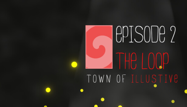 Town of illustive: Episode 2 "The Loop" di Steam
