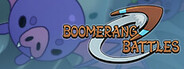 Boomerang Battles - Patch Notes v1.05 - Steam News