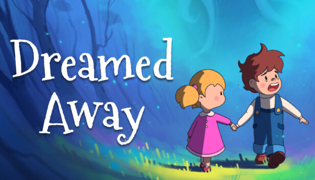 Dreamed Away Demo on Steam