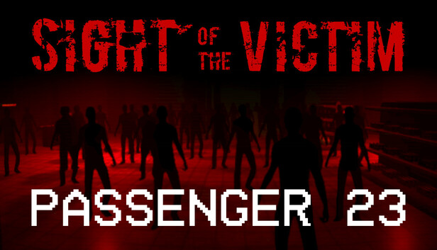Sight Of The Victim: Passenger 23 บน Steam