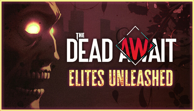 The Dead Await on Steam