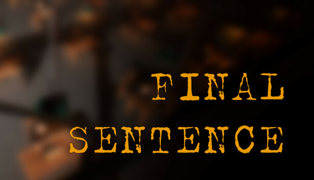 Final Sentence - Steam News Hub