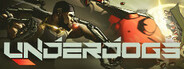 UNDERDOGS - Combat BOOST Patch - Steam News