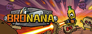 Bronana - v0.1.830 - Steam News