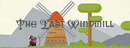 The Last Windmill - Minor update - Steam News