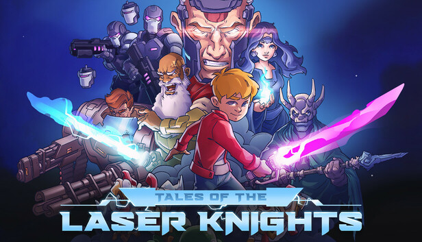 Tales of the Laser Knights on Steam