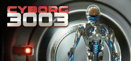 Steam：Cyborg3003