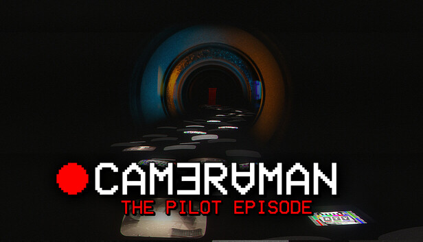 Cameraman: The Pilot Episode บน Steam