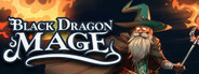 Steam :: Black Dragon Mage Playtest :: minor patch