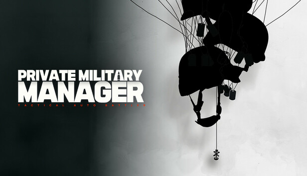 Private Military Manager: Tactical Auto Battler on Steam