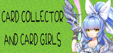 Card Collector And Card Girls on Steam