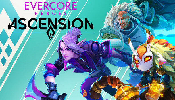 Evercore Heroes : Ascension Steam'de