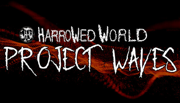 Steam 上的 Harrowed World: Project Waves