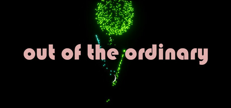 out of the ordinary on Steam